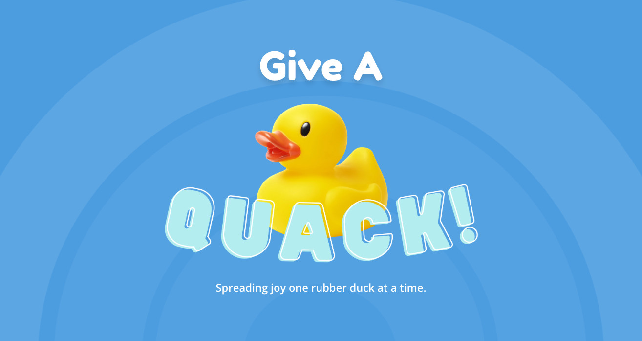 Give a Quack!